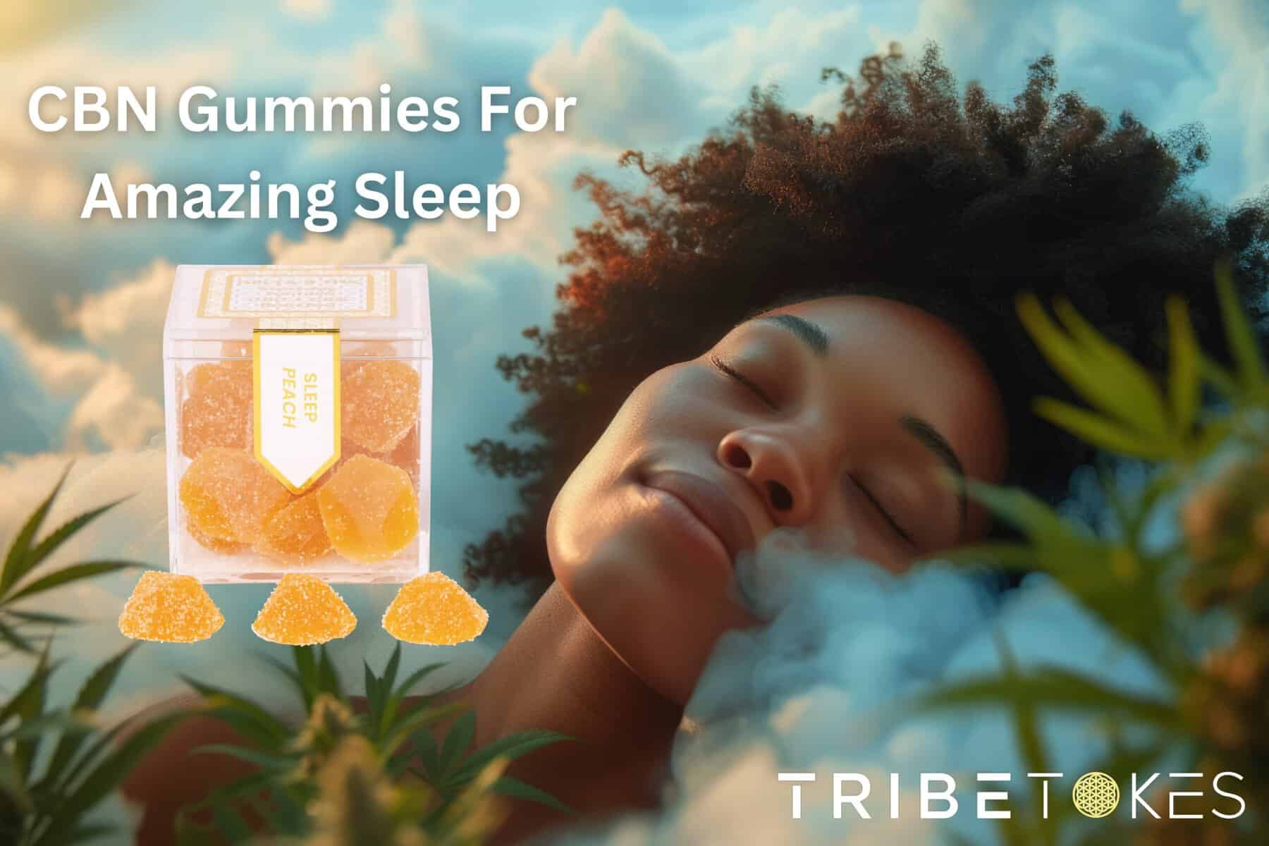 CBN Sleep Gummies | Natural Nighttime Support & Premium CBN Formula